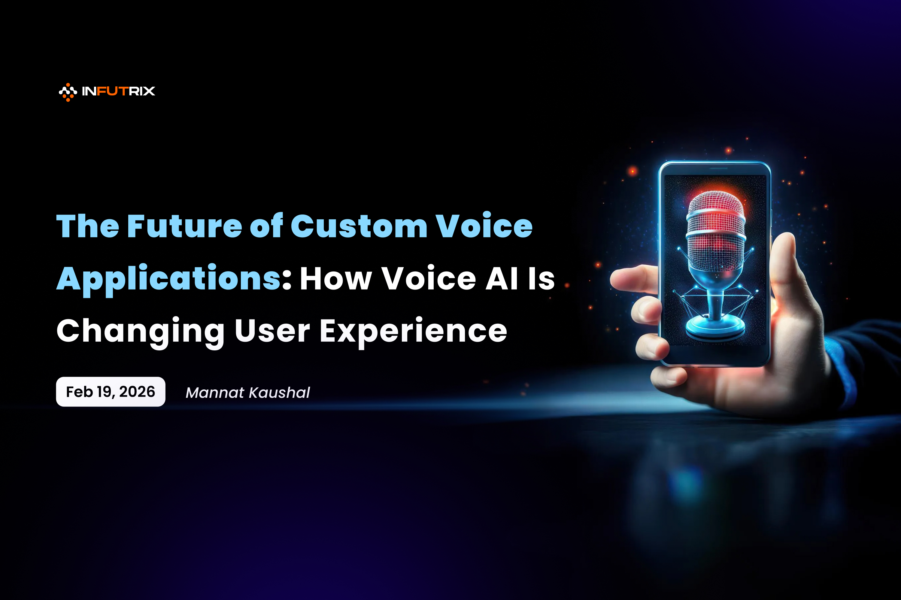 The Future of Custom Voice Applications: How Voice AI Is Changing User ...