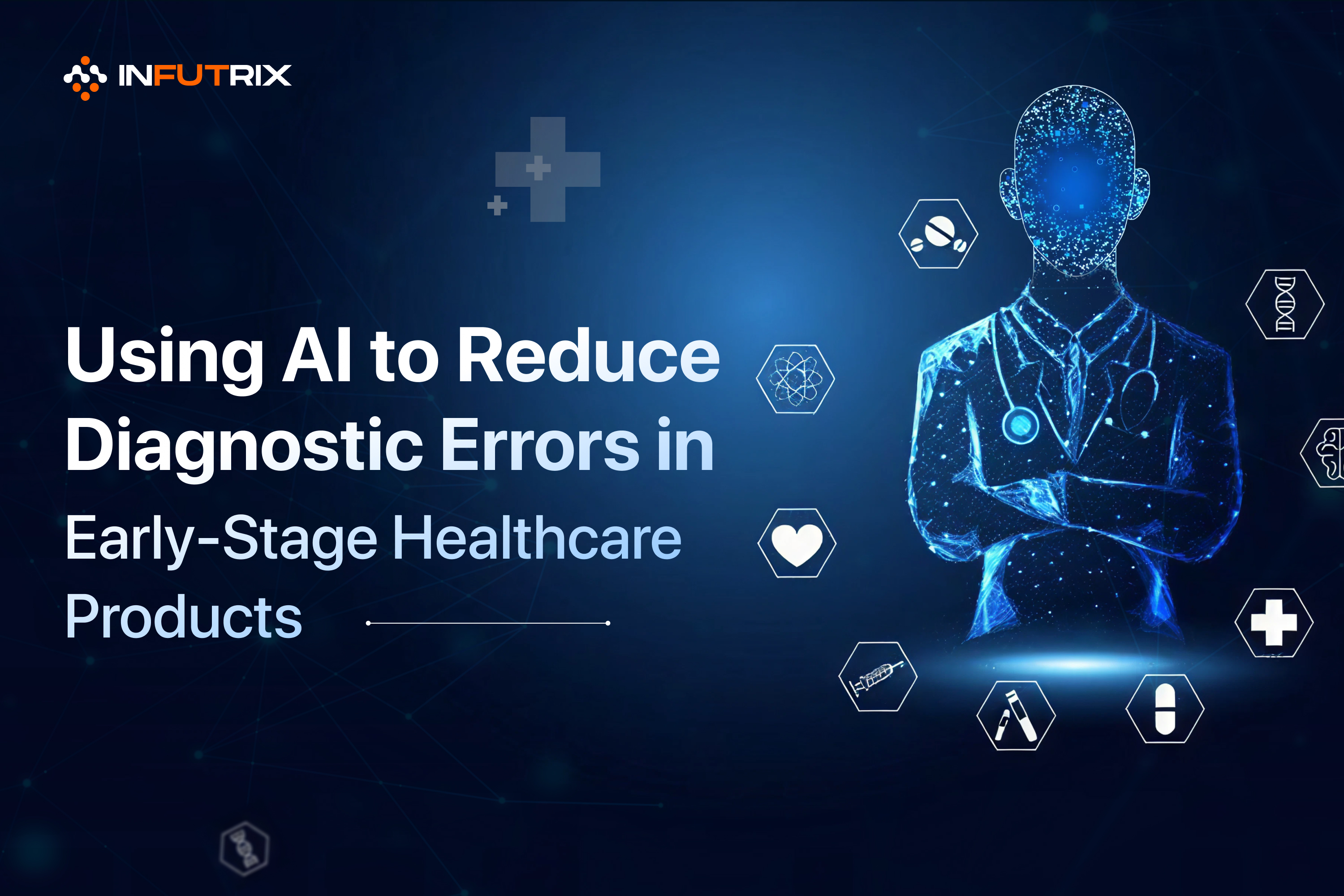 Using AI to Reduce Diagnostic Errors in Early-Stage Healthcare Products ...